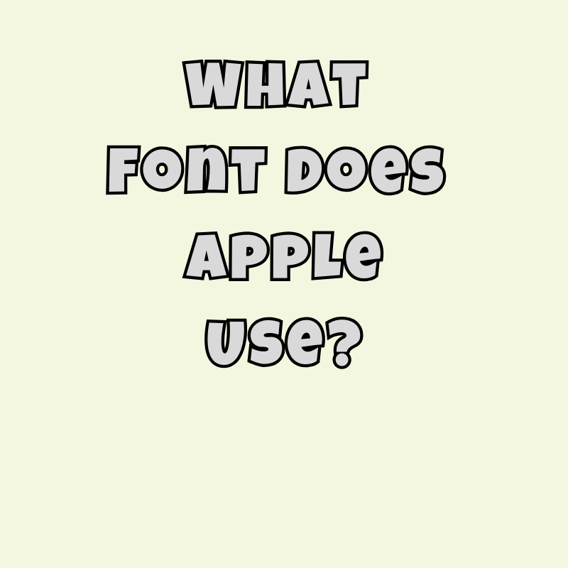 What Font Does Apple Use - Full Guide — FontsArena